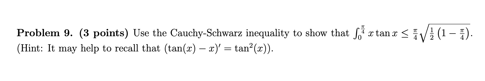 Solved Problem 9. (3 points) Use the Cauchy-Schwarz | Chegg.com