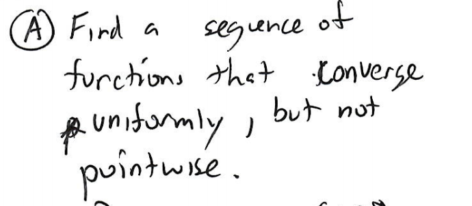 Solved ② Find a sequence of functions that converge & | Chegg.com
