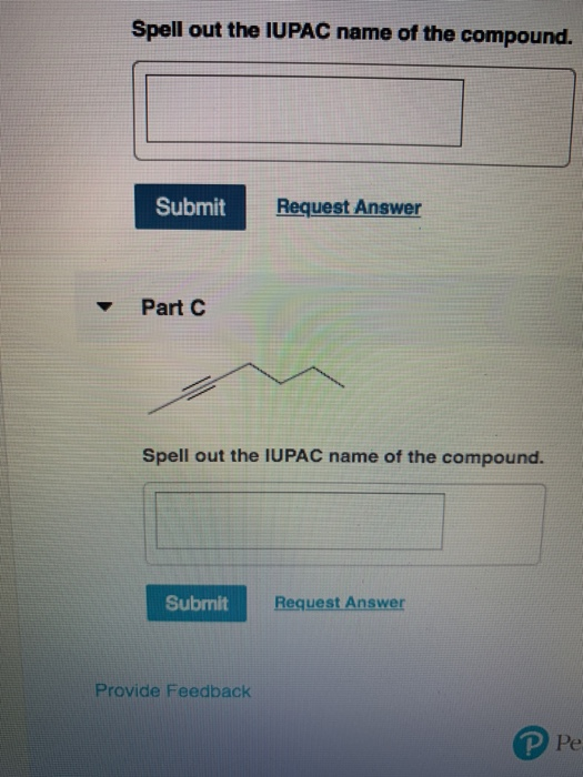 Solved Question 15 K) 15 of CH3 H2C CCH2 CH2 CH3 Spell out | Chegg.com