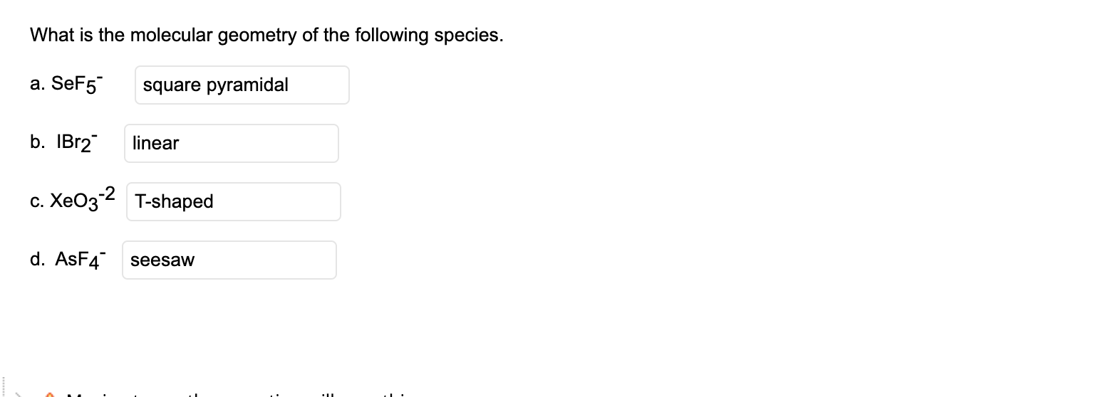 Solved What is the molecular geometry of the following | Chegg.com