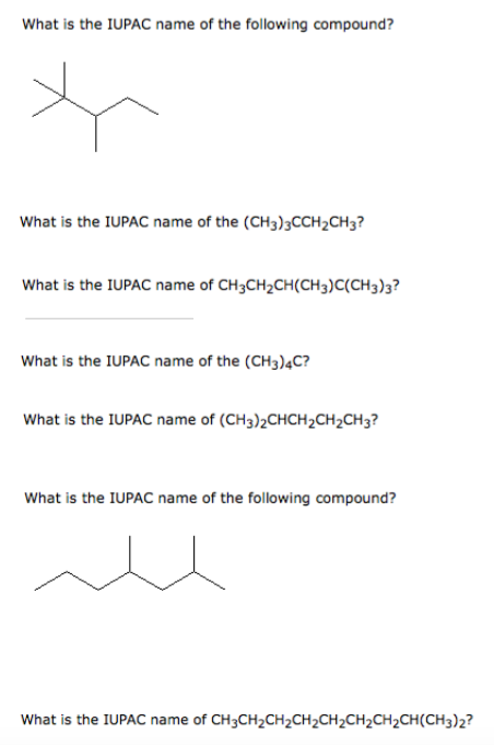 Solved What is the IUPAC name of the following compound? | Chegg.com
