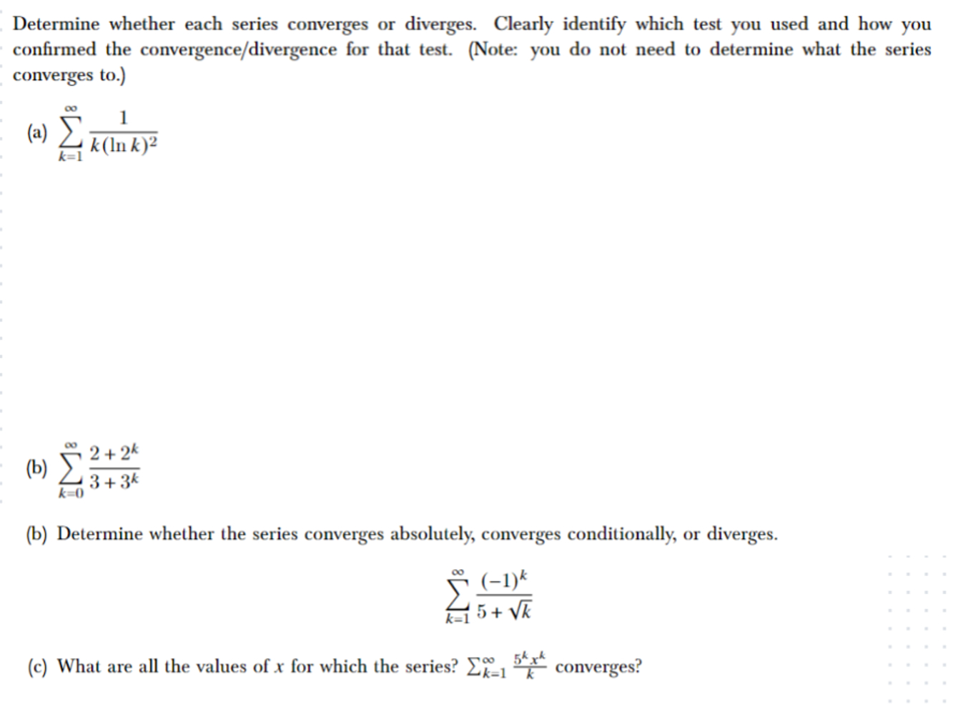 Solved Determine whether each series converges or diverges. | Chegg.com