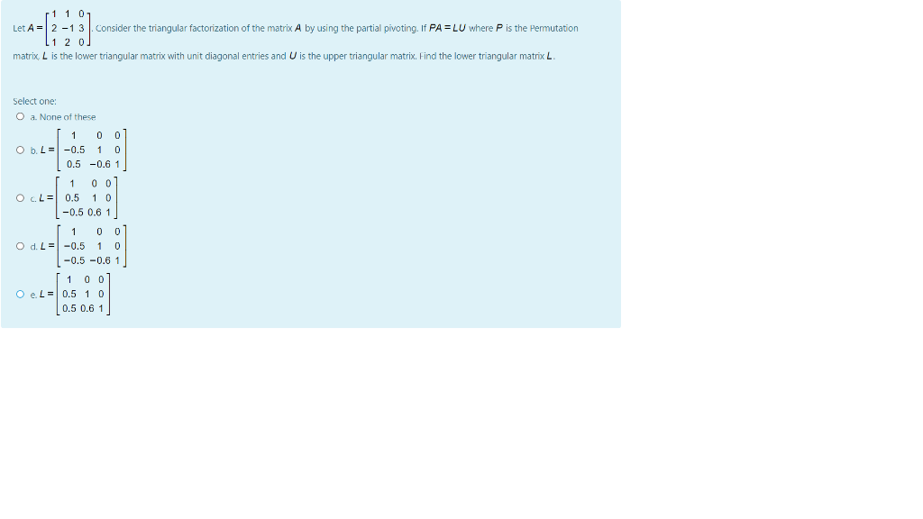 Solved 1 -1 Let A= ;- ; . Consider the triangular | Chegg.com