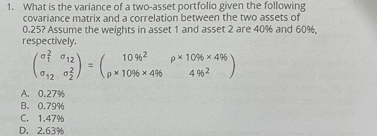 Solved 1. What is the variance of a two-asset portfolio | Chegg.com