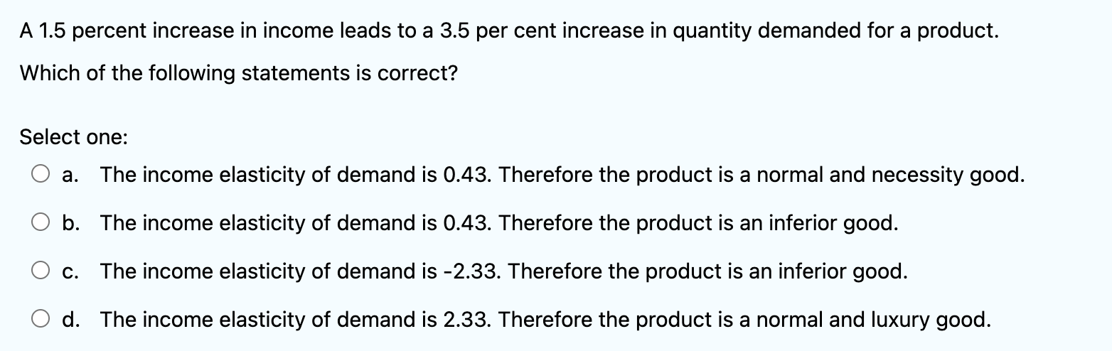 Solved A 1.5 percent increase in income leads to a 3.5 per | Chegg.com