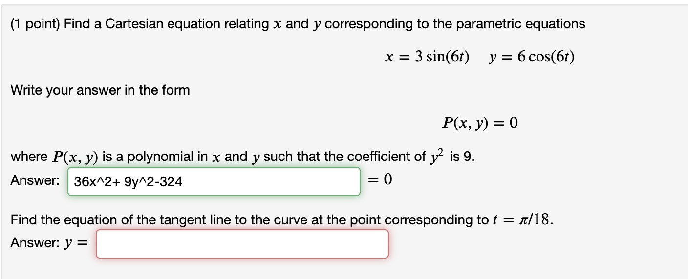 Solved (1 point) Find a Cartesian equation relating x and y | Chegg.com