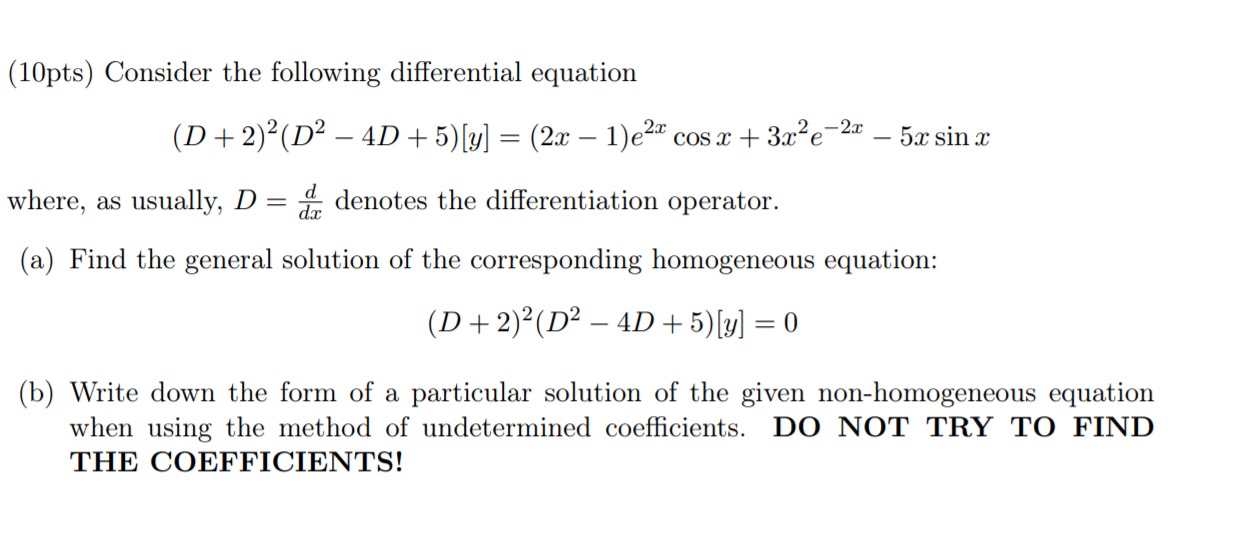 Solved (10pts) Consider the following differential equation | Chegg.com