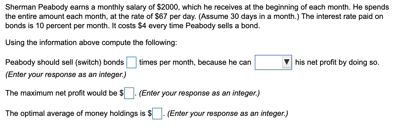 Solved Sherman Peabody earns a monthly salary of $2000, | Chegg.com