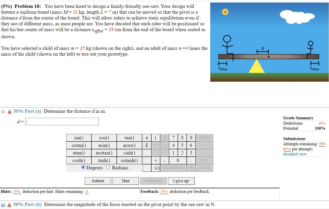 Solved (5\%) Problem 18: You have been hired to design a | Chegg.com