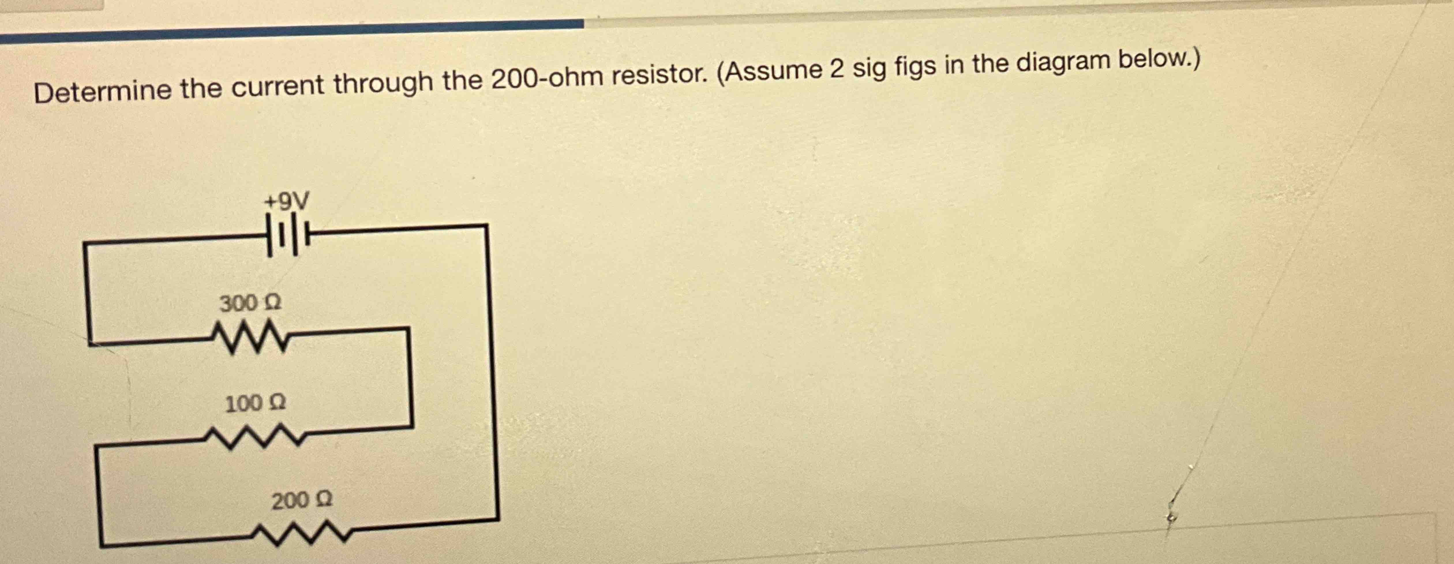 Solved Determine the current through the 200 -ohm resistor. | Chegg.com