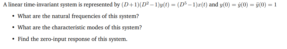 Solved Find the zero-input response of the system | Chegg.com