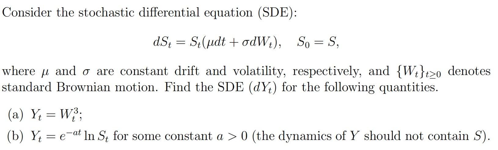 Solved Consider The Stochastic Differential Equation Sde