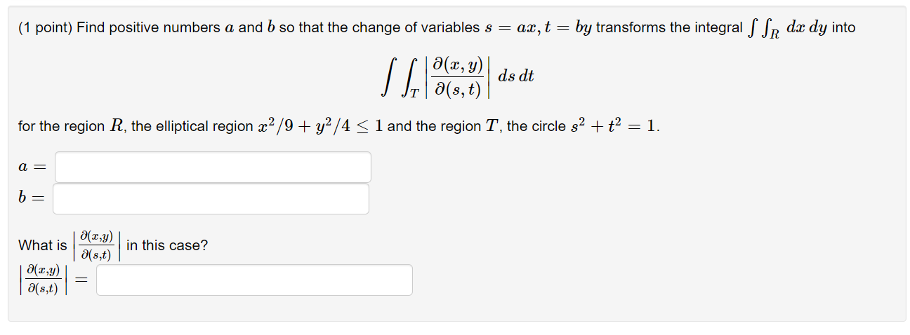 Solved (1 point) Find positive numbers a and b so that the | Chegg.com
