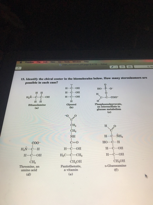 Solved 15. Identify the chiral center in the biomolecules | Chegg.com