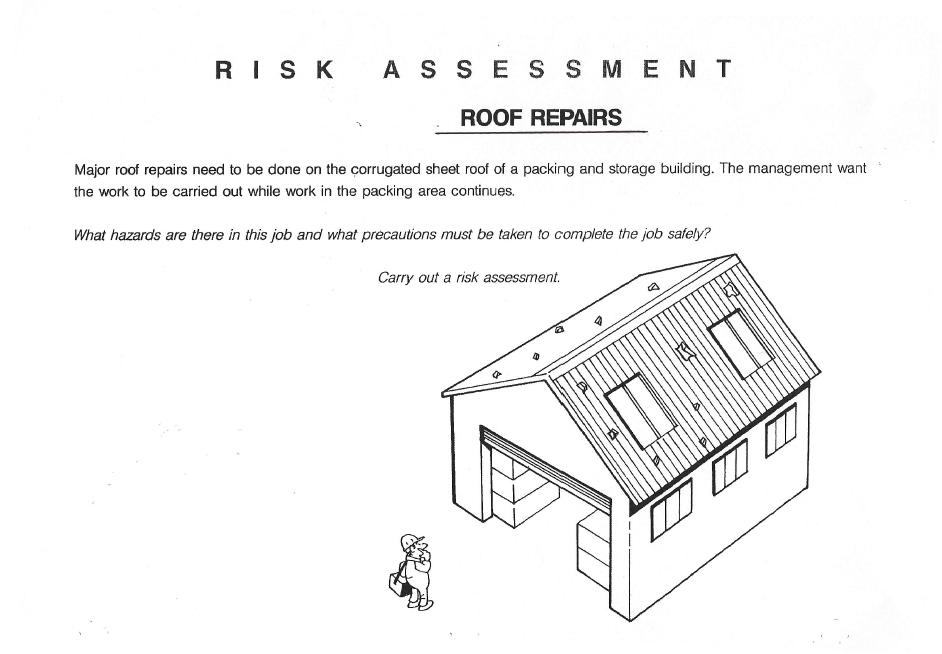 Solved RISK ASSESSMENT ROOF REPAIRS Major roof repairs need | Chegg.com