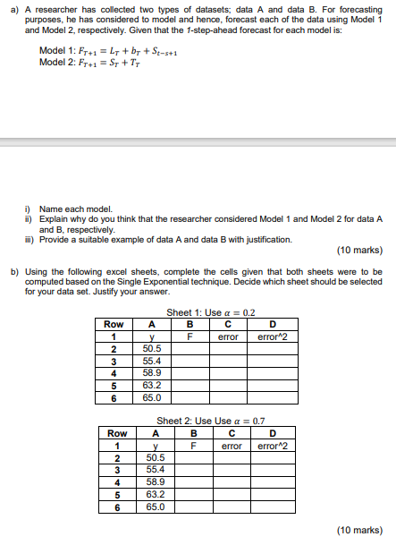a) A researcher has collected two types of datasets; | Chegg.com