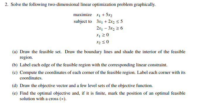 Solved 2. Solve the following two-dimensional linear | Chegg.com