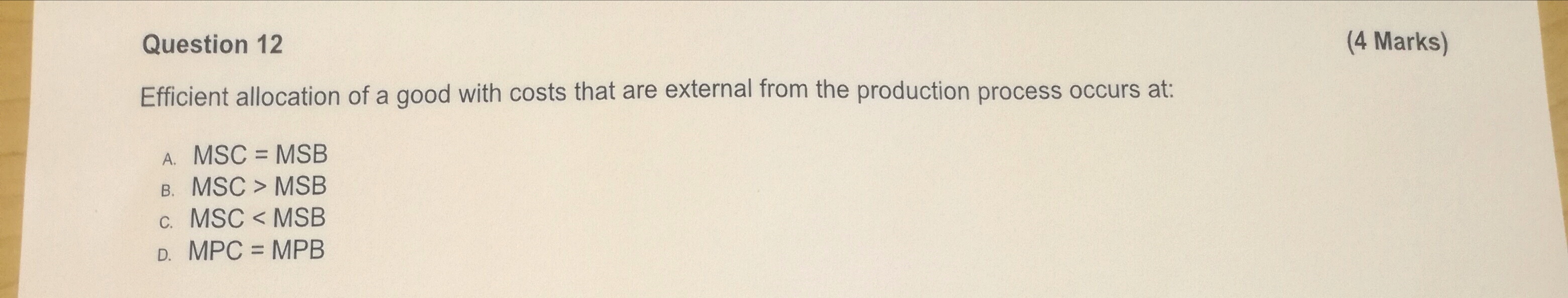 Solved Question 12Efficient allocation of a good with costs | Chegg.com