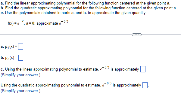 Solved a. ﻿Find the linear approximating polynomial for the | Chegg.com