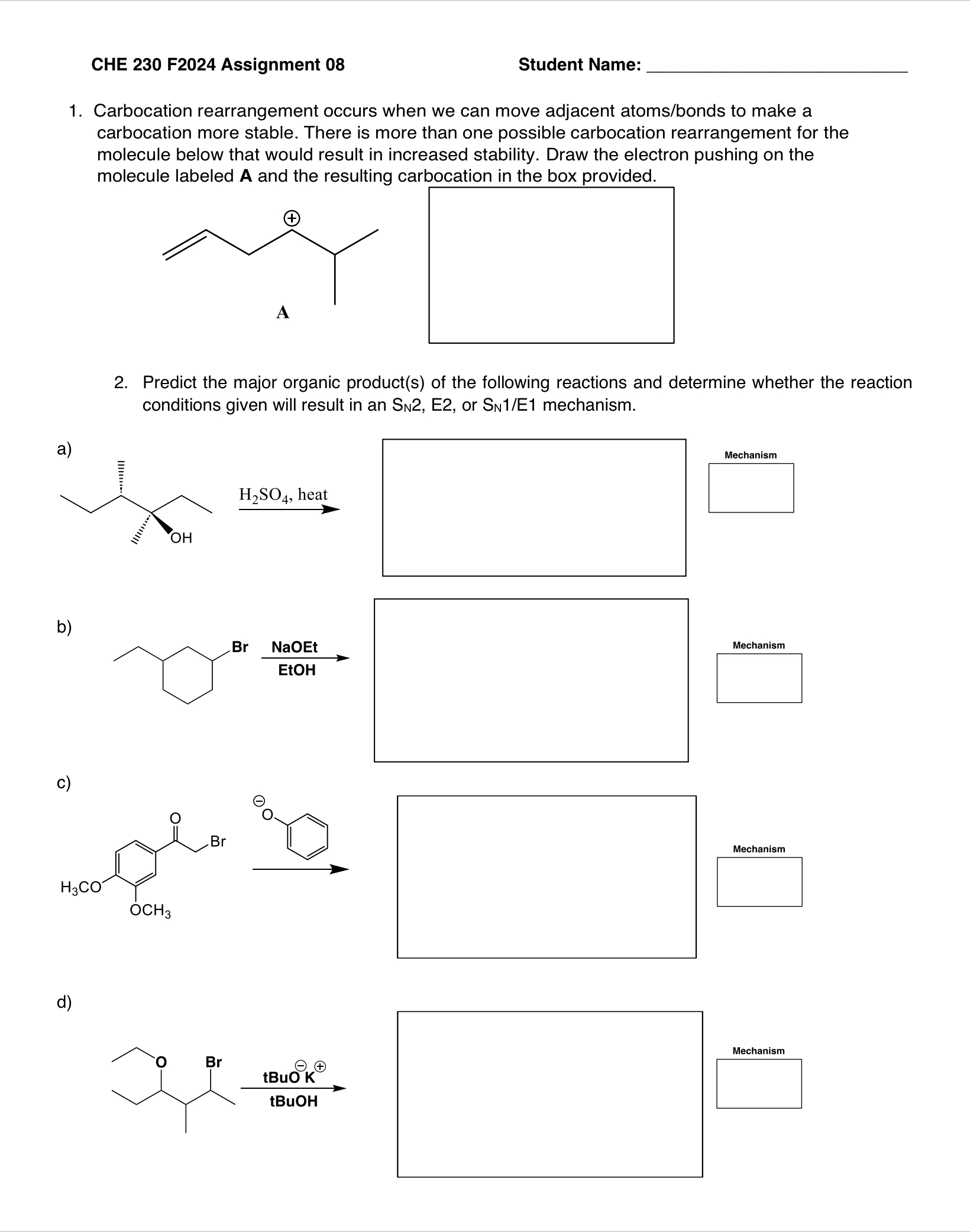 Solved Student Name:1. ﻿Carbocation rearrangement occurs | Chegg.com