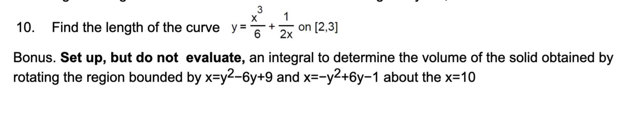 Solved 10. Find the length of the curve y=6x3+2x1 on [2,3] | Chegg.com