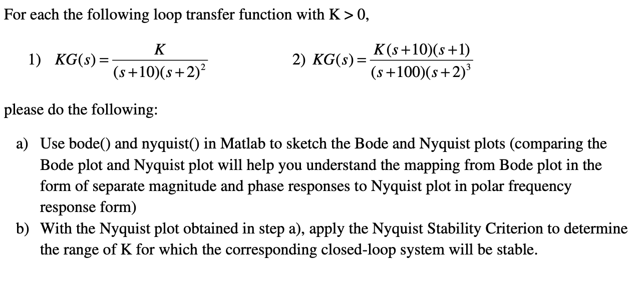 Solved For each the following loop transfer function with | Chegg.com