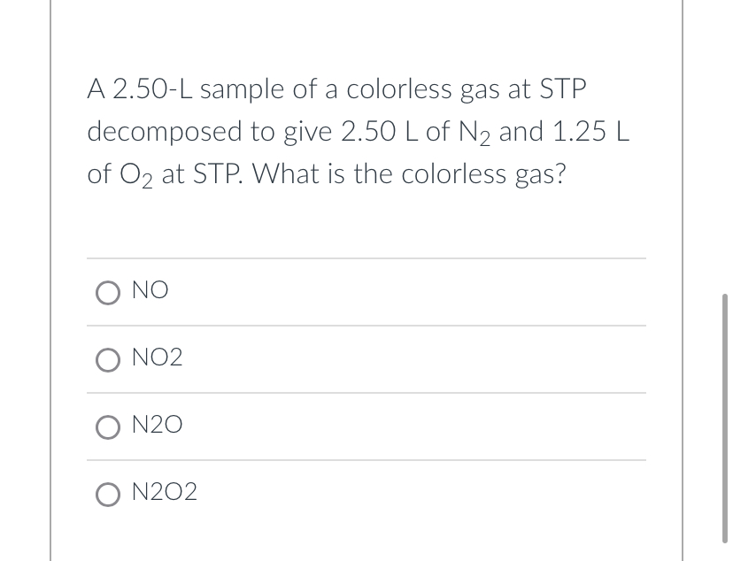 Solved A 2.50-L sample of a colorless gas at STP decomposed | Chegg.com