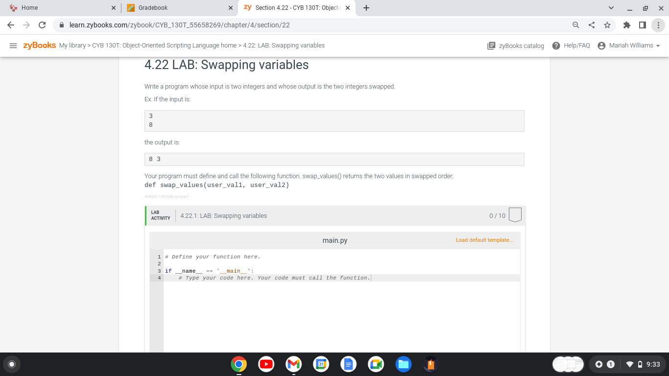 Solved Home Gradebook X zy Section 4.22 - CYB 130T: Object- | Chegg.com