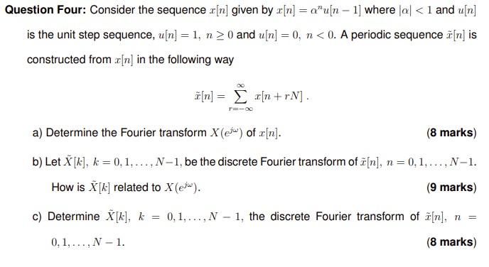 Solved Question Four: Consider the sequence r[n] given by | Chegg.com