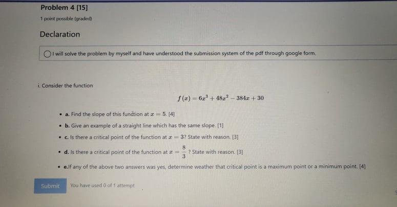 Solved Problem 4 [15] 1 point possible (graded) Declaration | Chegg.com