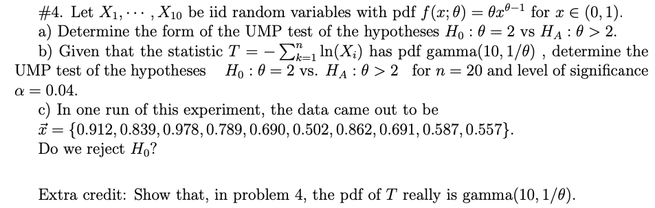 Solved ។ k - #4. Let X1, ... , X10 be iid random variables | Chegg.com