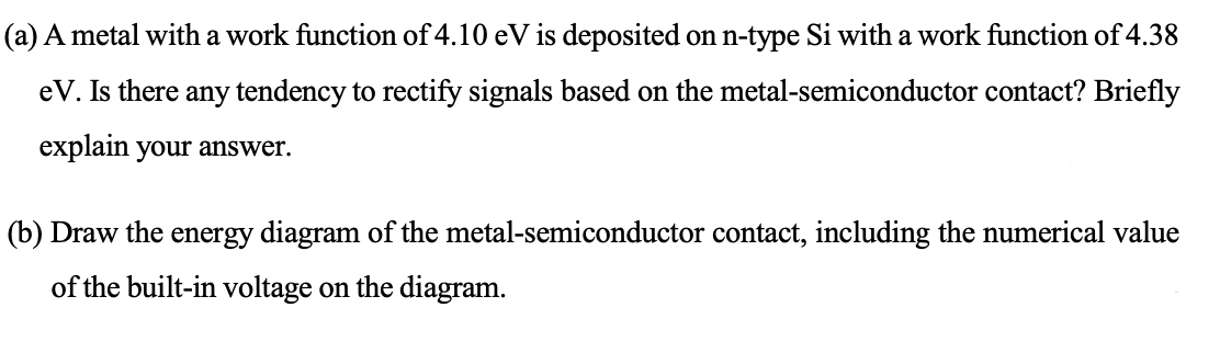 Solved (a) A metal with a work function of 4.10 eV is | Chegg.com