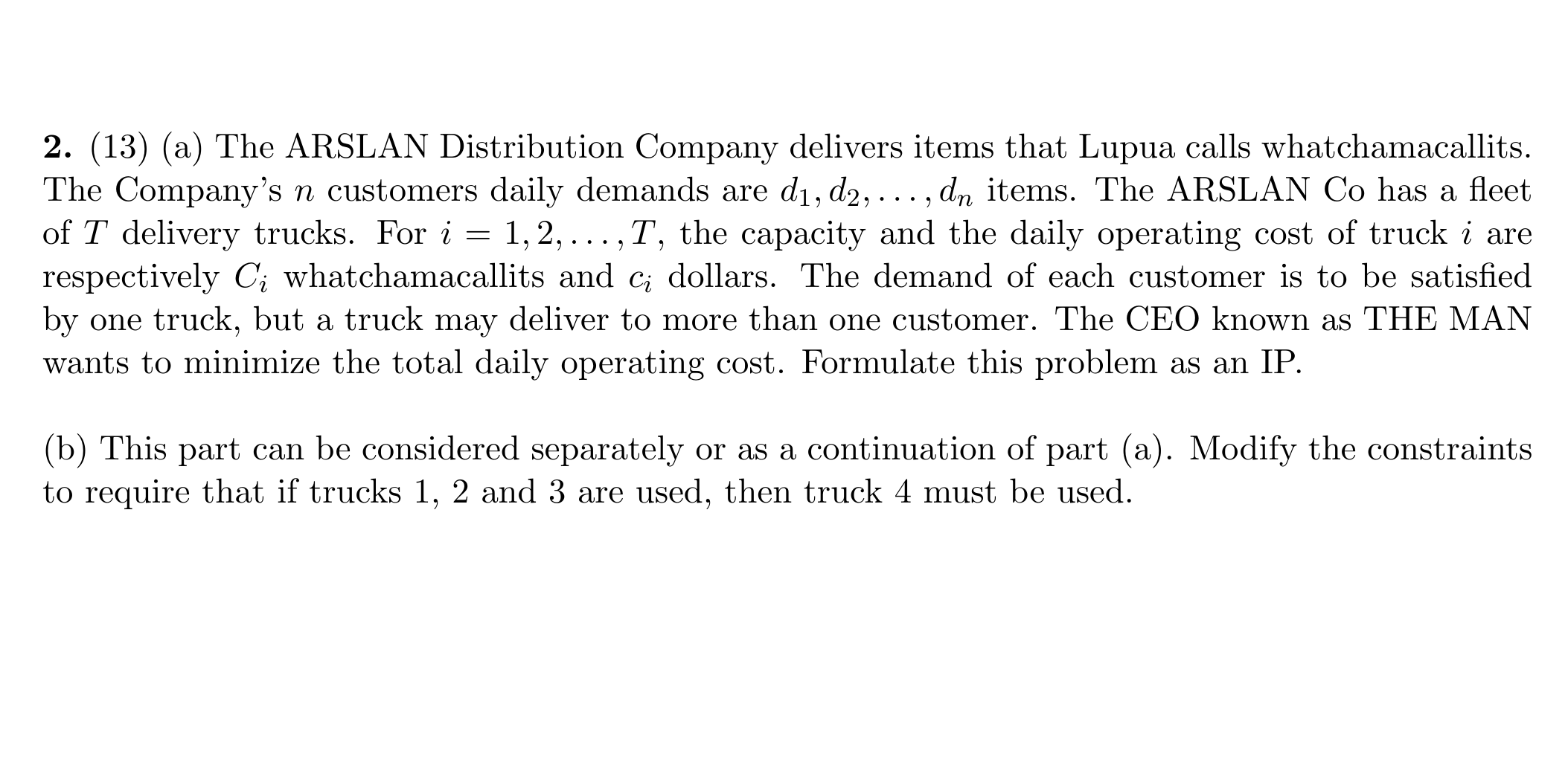 Solved 2. (13) (a) The ARSLAN Distribution Company delivers | Chegg.com