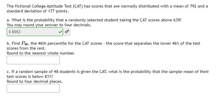 Solved The fictional College Aptitude Test (CAT) has scores | Chegg.com