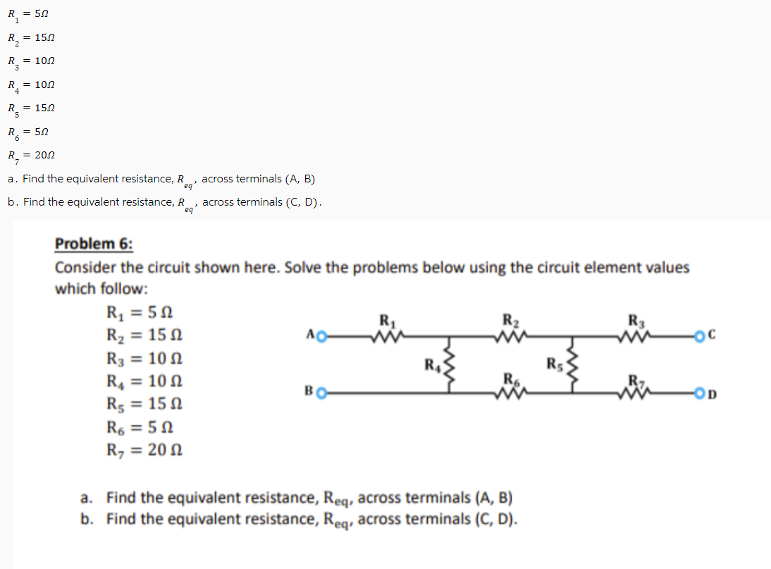Solved Problem 6:Consider the circuit shown here. Solve the | Chegg.com