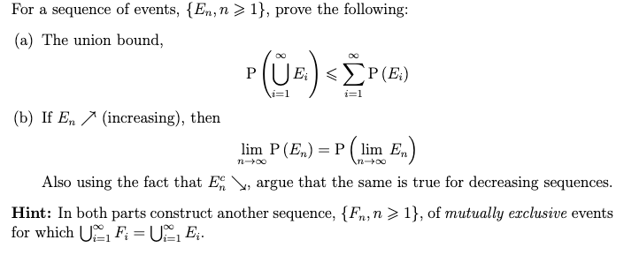 Solved For a sequence of events, {En, n > 1}, prove the | Chegg.com