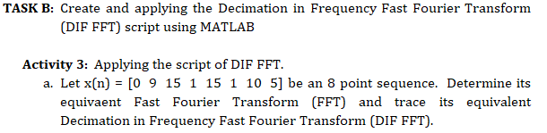 Solved Task A Create And Applying The Decimation In Time