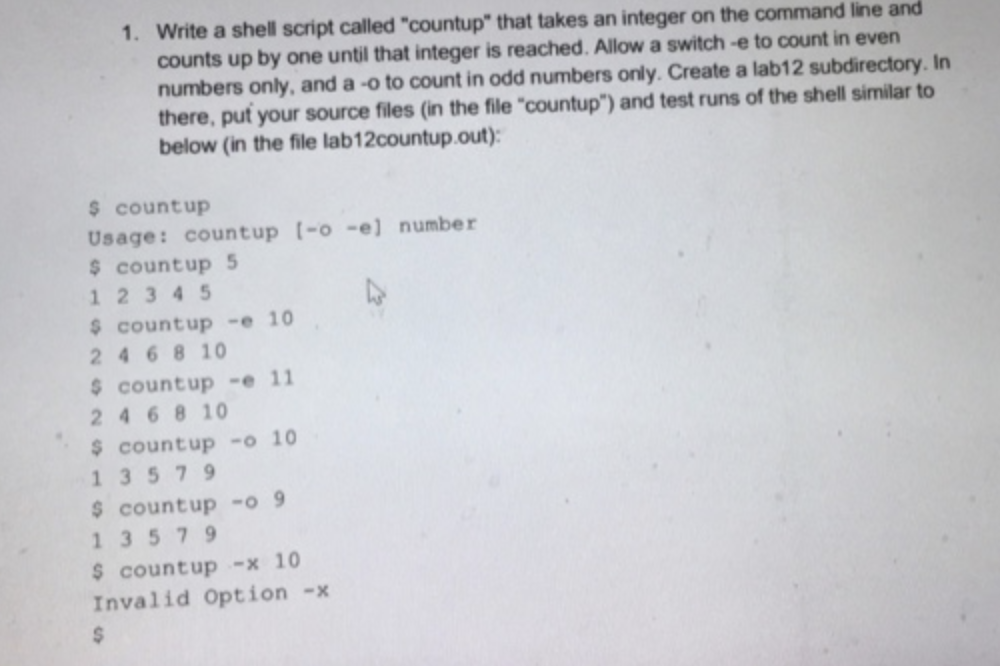 Solved 1. Write a shell script called "countup" that takes | Chegg.com