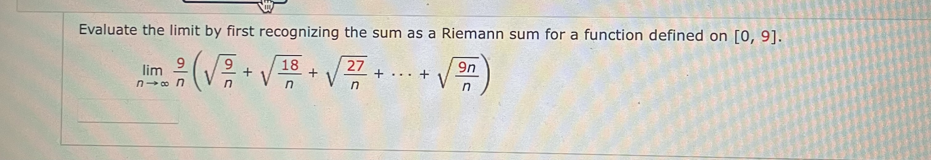 Solved Evaluate The Limit By First Recognizing The Sum As A