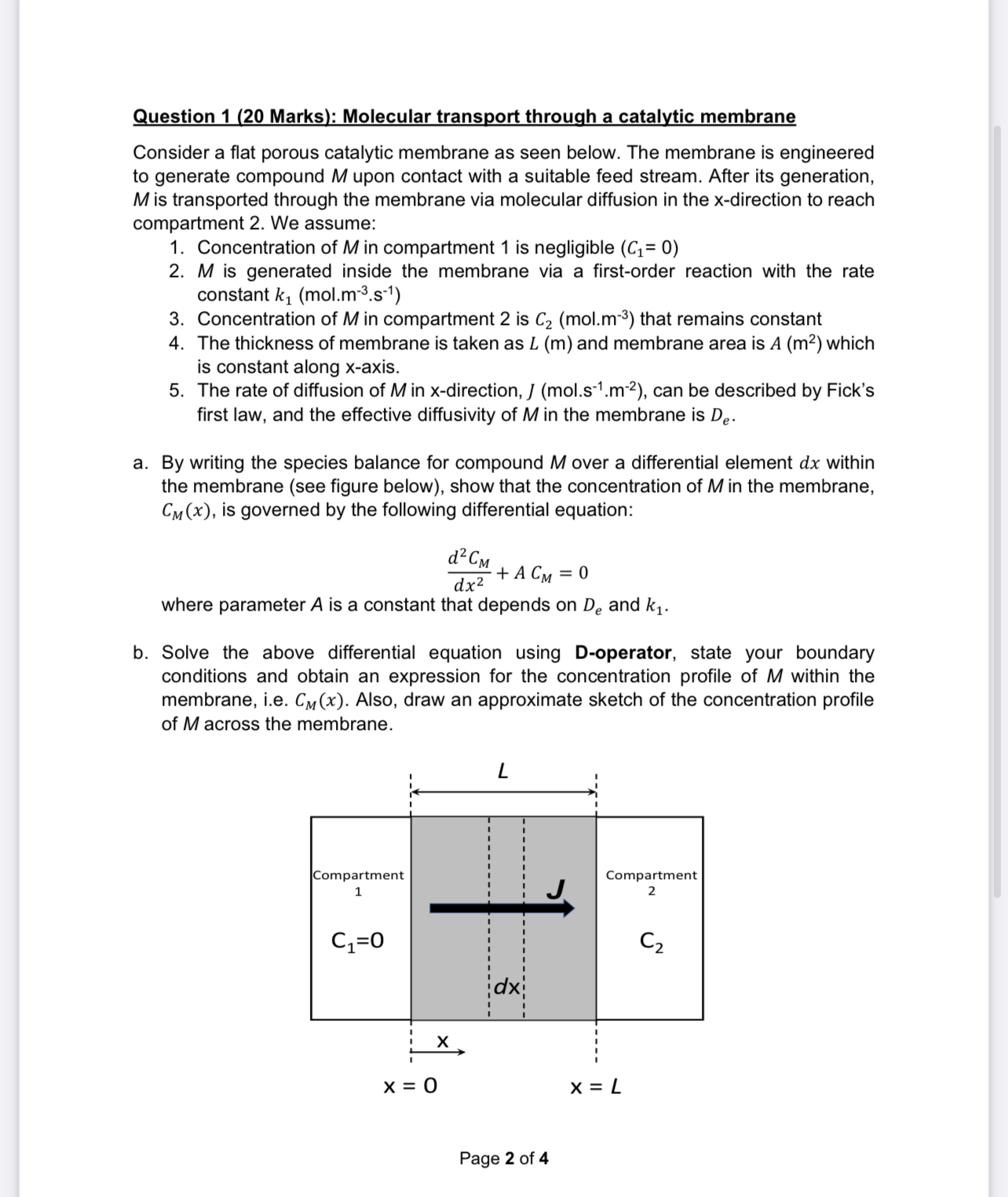 Solved Question 1 (20 ﻿Marks): Molecular transport through a | Chegg.com