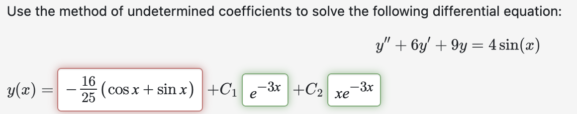 Solved Use the method of ﻿undetermined coefficients to | Chegg.com