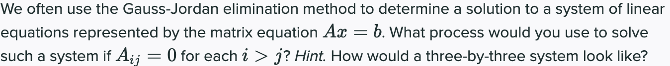 Solved We often use the Gauss-Jordan elimination method to | Chegg.com