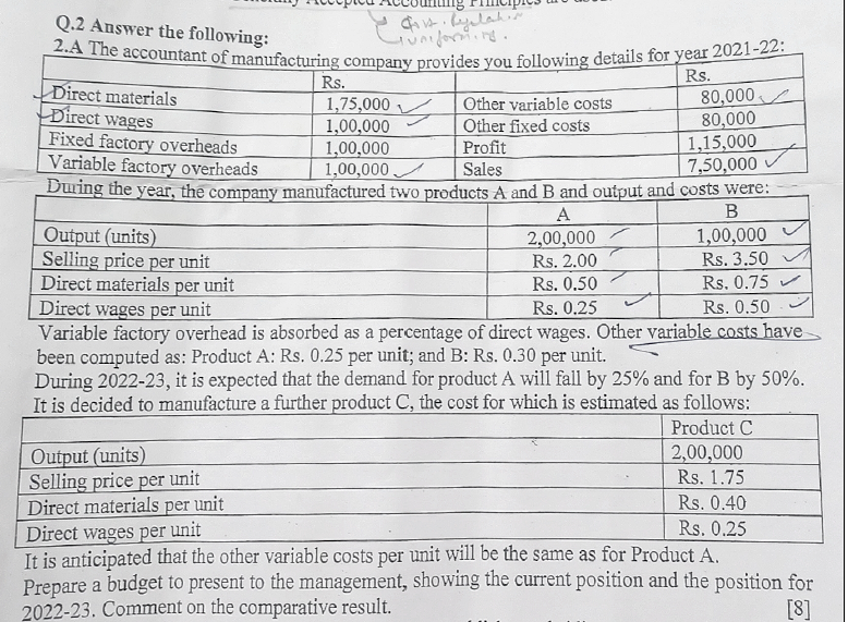 Solved Q.2 ﻿Answer the following:2.A The accountant of | Chegg.com