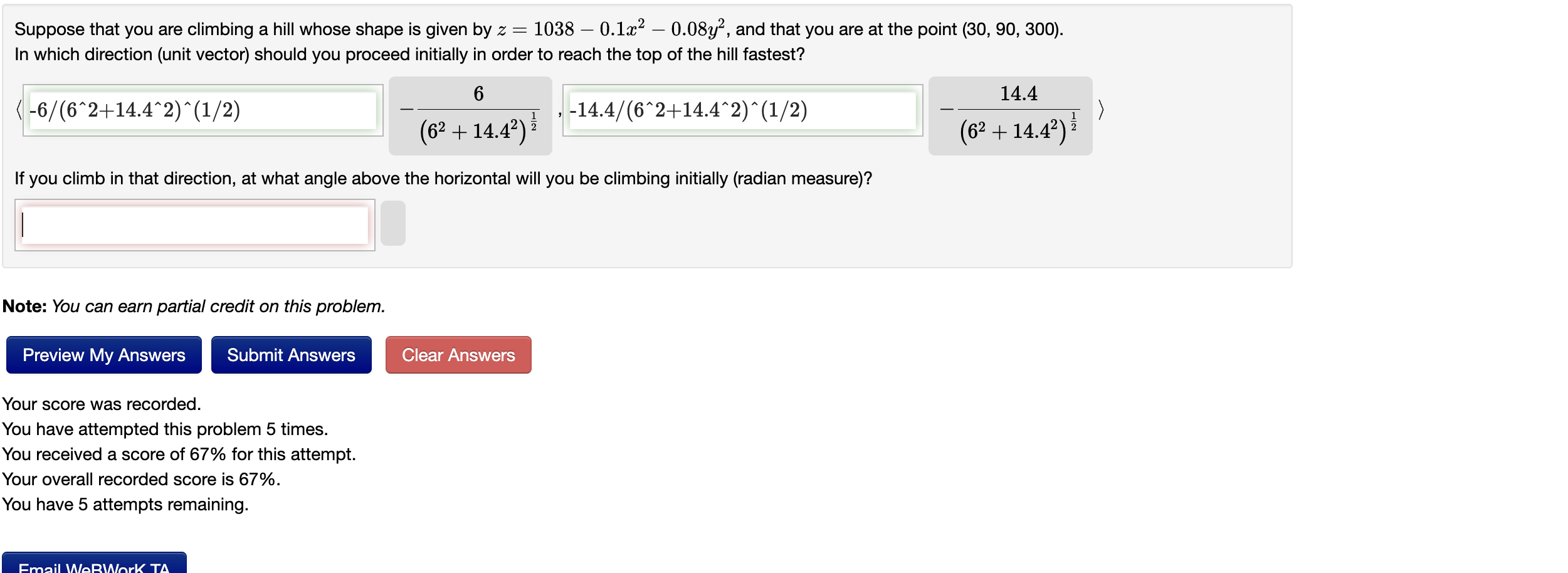 Solved Suppose that you are climbing a hill whose shape is | Chegg.com