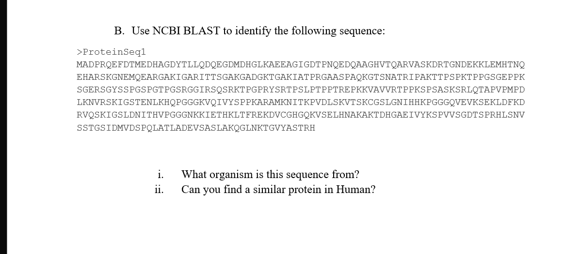 Solved B. Use NCBI BLAST to identify the following sequence: | Chegg.com
