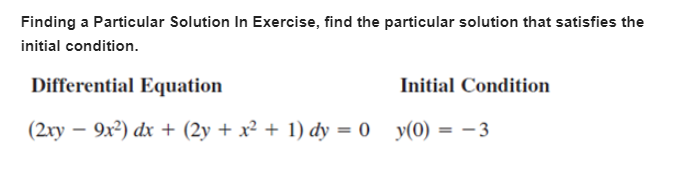 Solved Finding a Particular Solution In Exercise, find the | Chegg.com