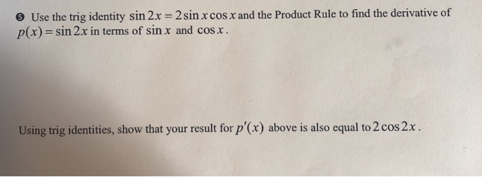 Solved θ Use the trig identity sin 2x = 2 sinx cosx and the | Chegg.com