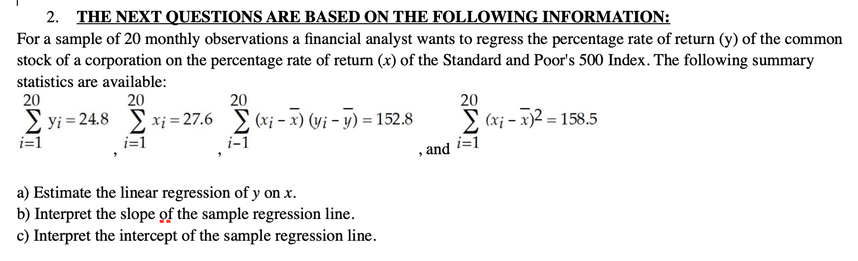 Solved For a sample of 20 monthly observations a financial | Chegg.com
