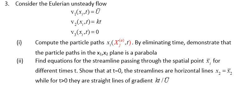 3. Consider the Eulerian unsteady flow | Chegg.com