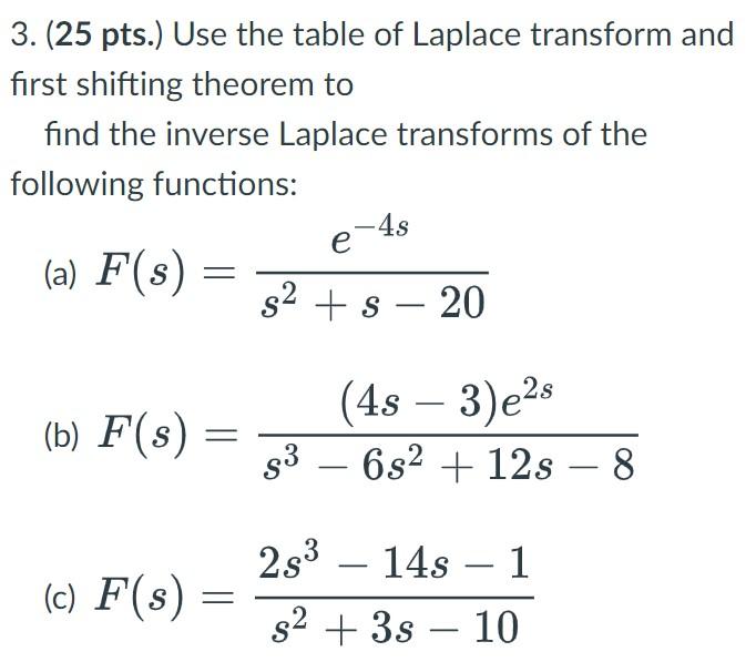 Solved 3. (25 pts.) Use the table of Laplace transform and | Chegg.com
